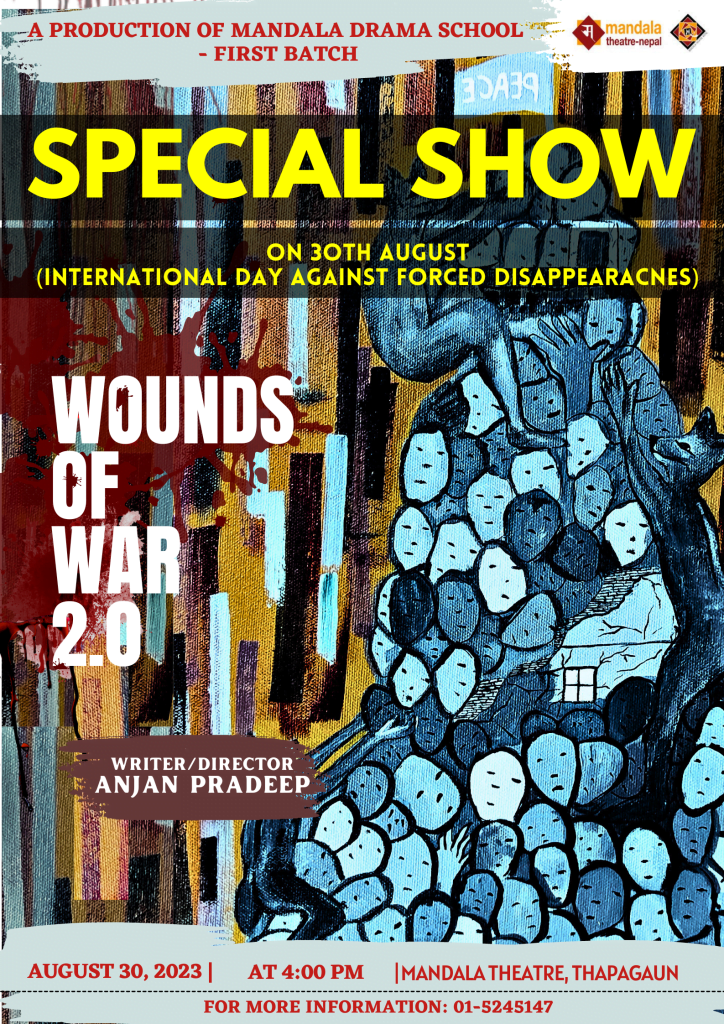 Wounds Of War 2.0: Special Show - Mandala Theatre Nepal